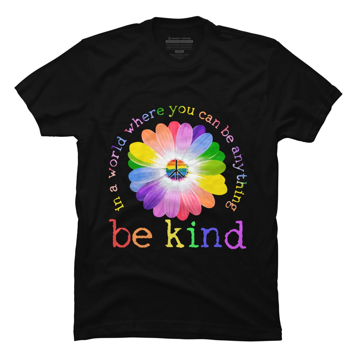 In A World Where You Can Be Anything Be Kind Pride Adult Black Graphic ...