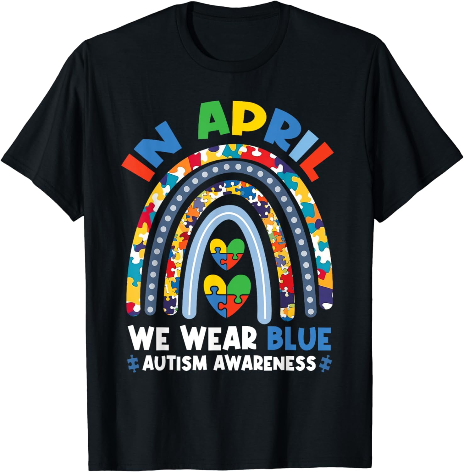 In April We Wear Blue Autism Awareness Month T-Shirt - Walmart.com
