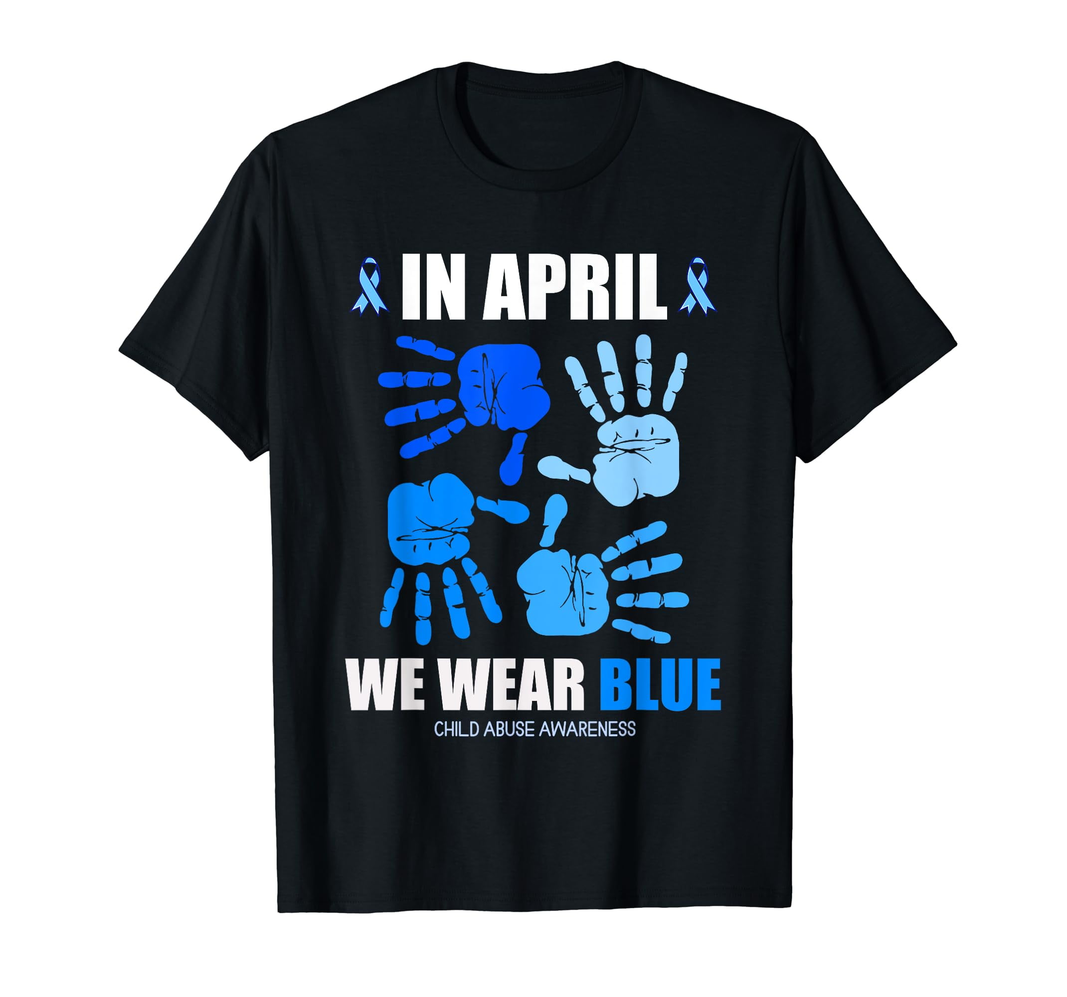 In April We Wear Blue Child Abuse Prevention Awareness Month T-Shirt ...