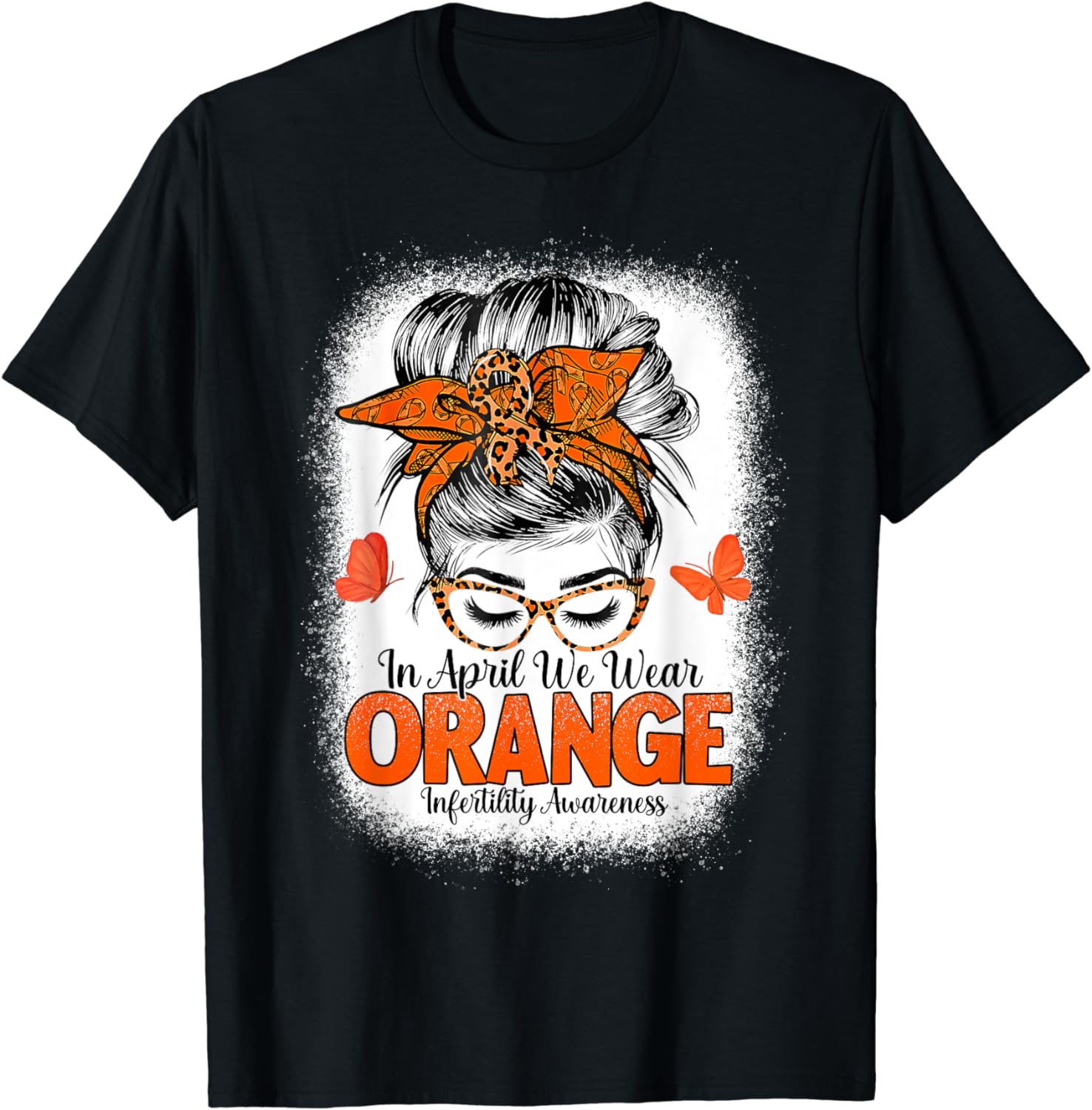 In April We Wear Orange Infertility Awareness Month T-Shirt - Walmart.com