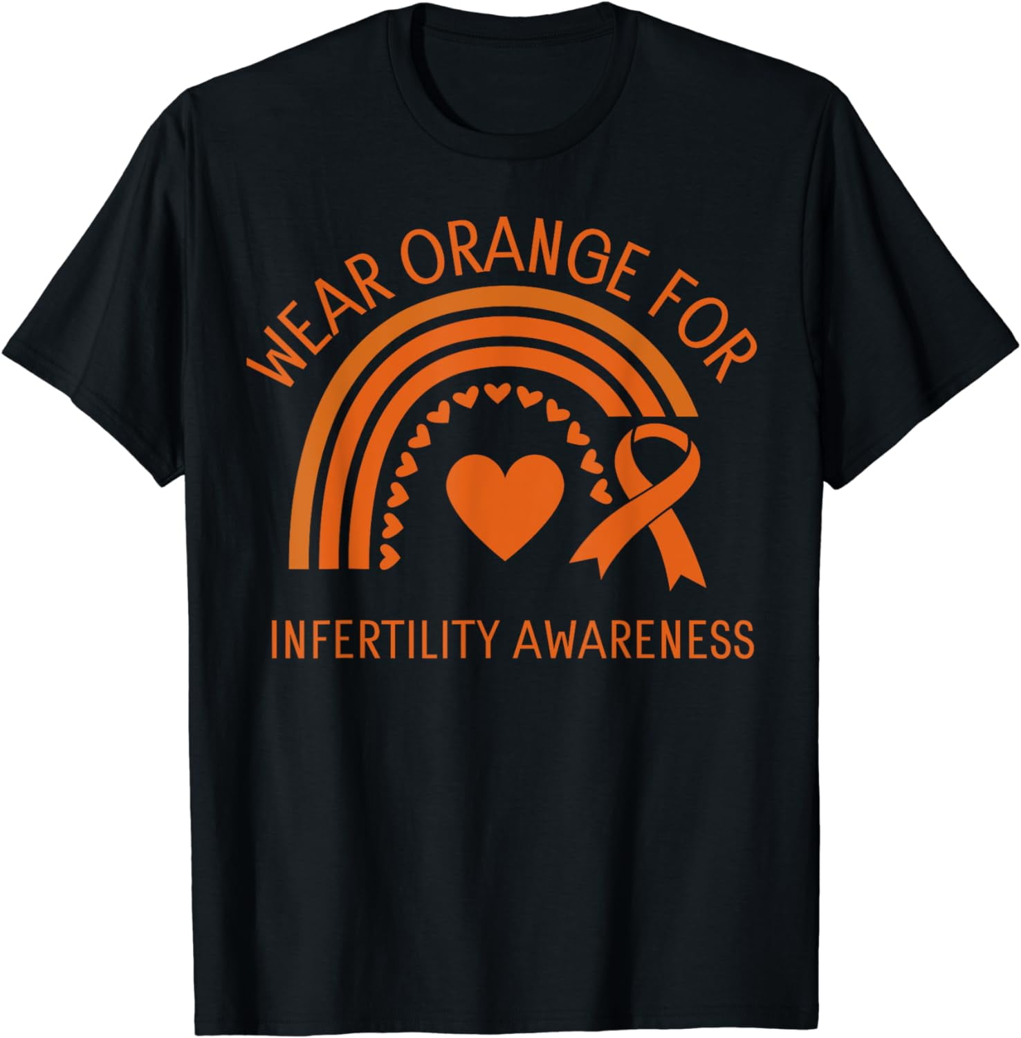 In April We Wear Orange Infertility Awareness Week Rainbow T-Shirt ...