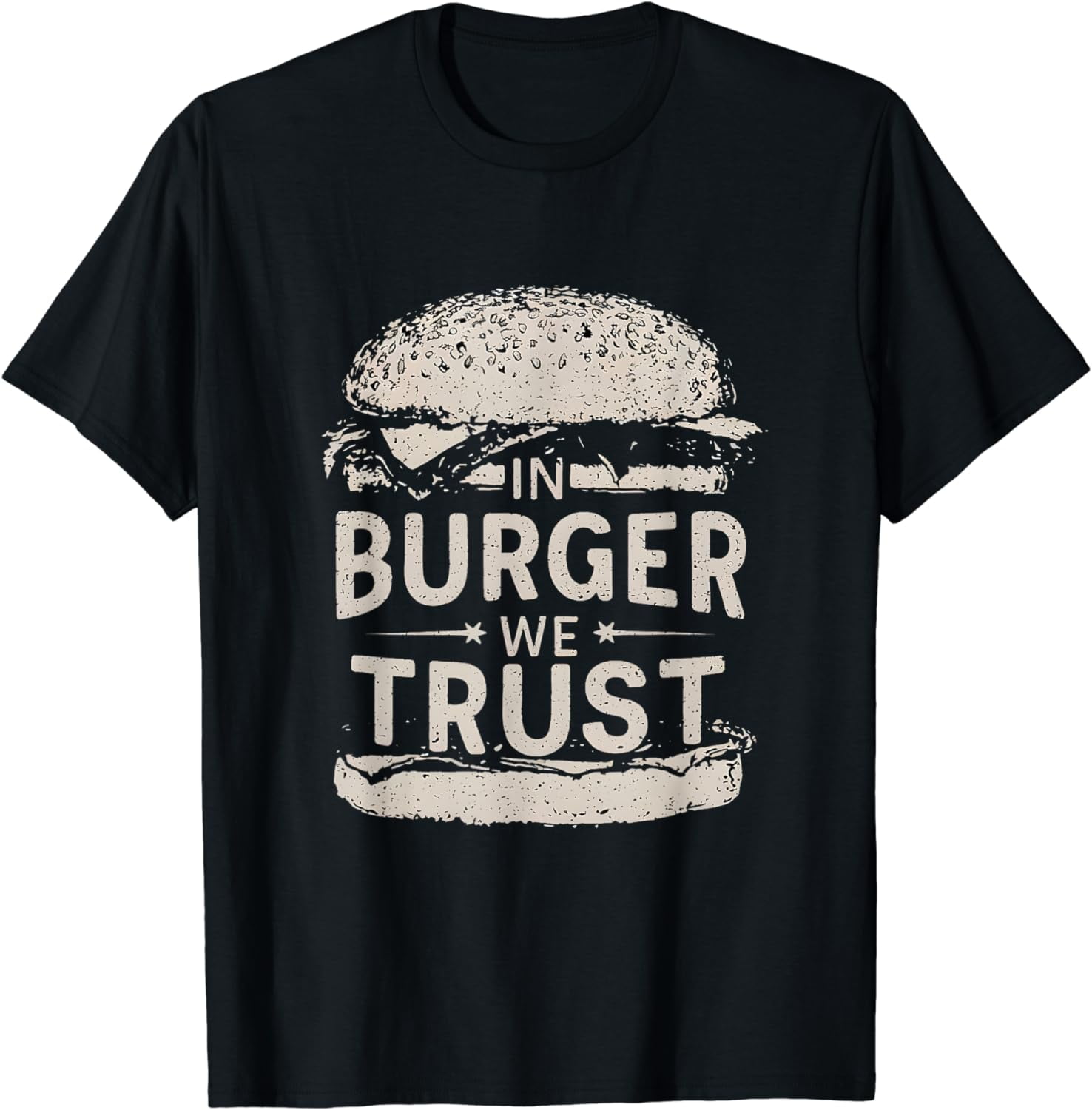 In Burger we trust Food lover eat delicious Food chef cook Funny ...