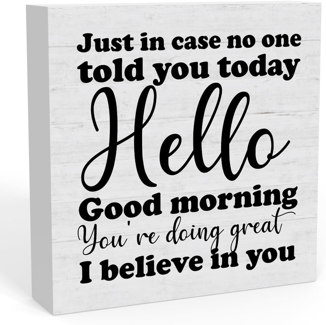 In Case No One Told You Today Sign, Inspirational Office Desk Decor For ...