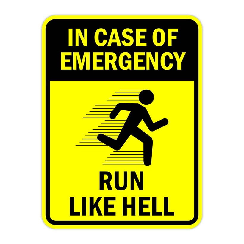 In Case Of Emergency Run Like Hell Door or Wall Sign Funny Warning Sign ...