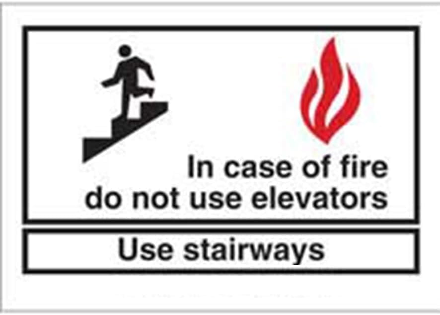 In Case Of Fire Do Not Use Elevators Use Stairways Sign - 8"x12" Metal ...