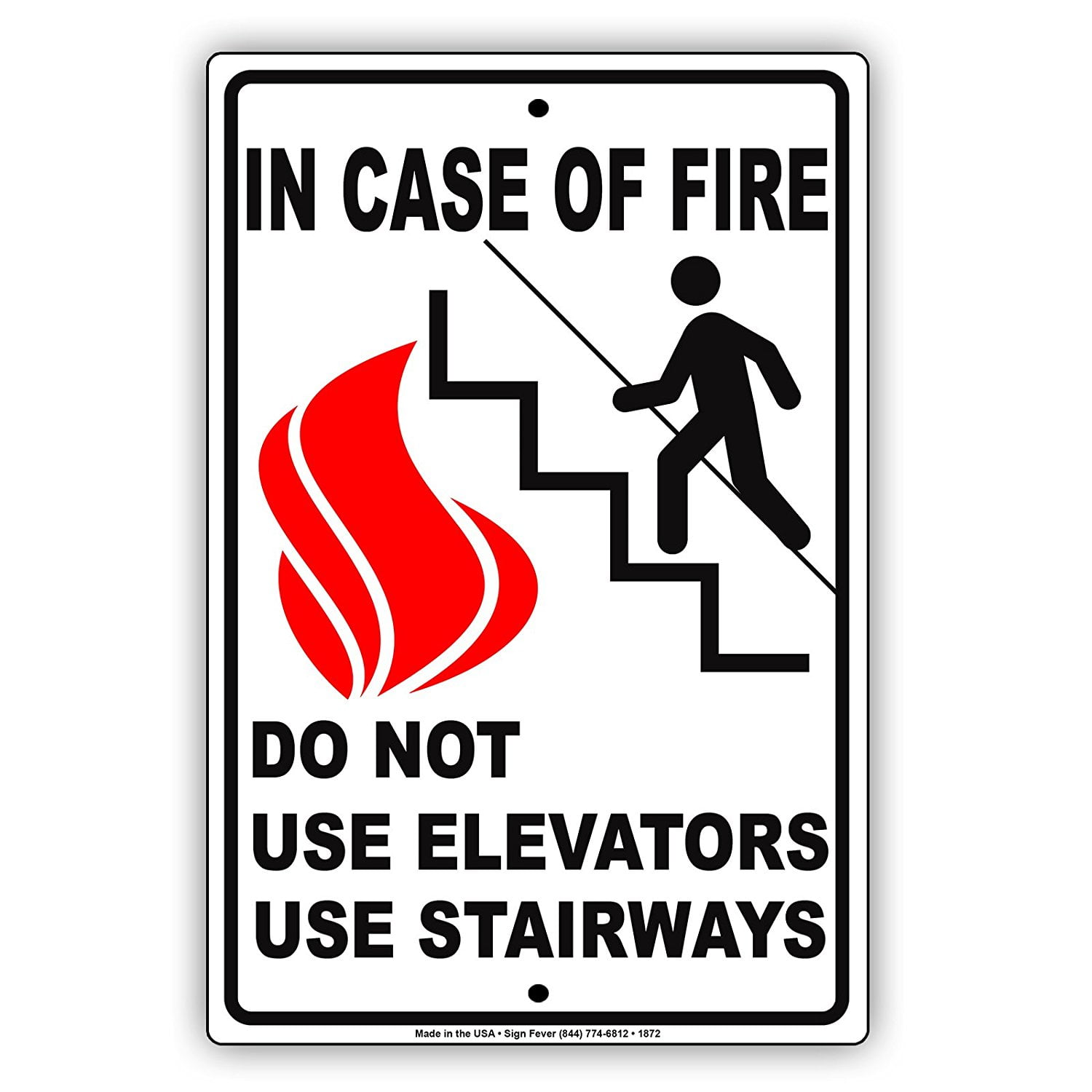 In Case Of Fire Do Not Use Elevators Use Stairways With Graphic Safety ...