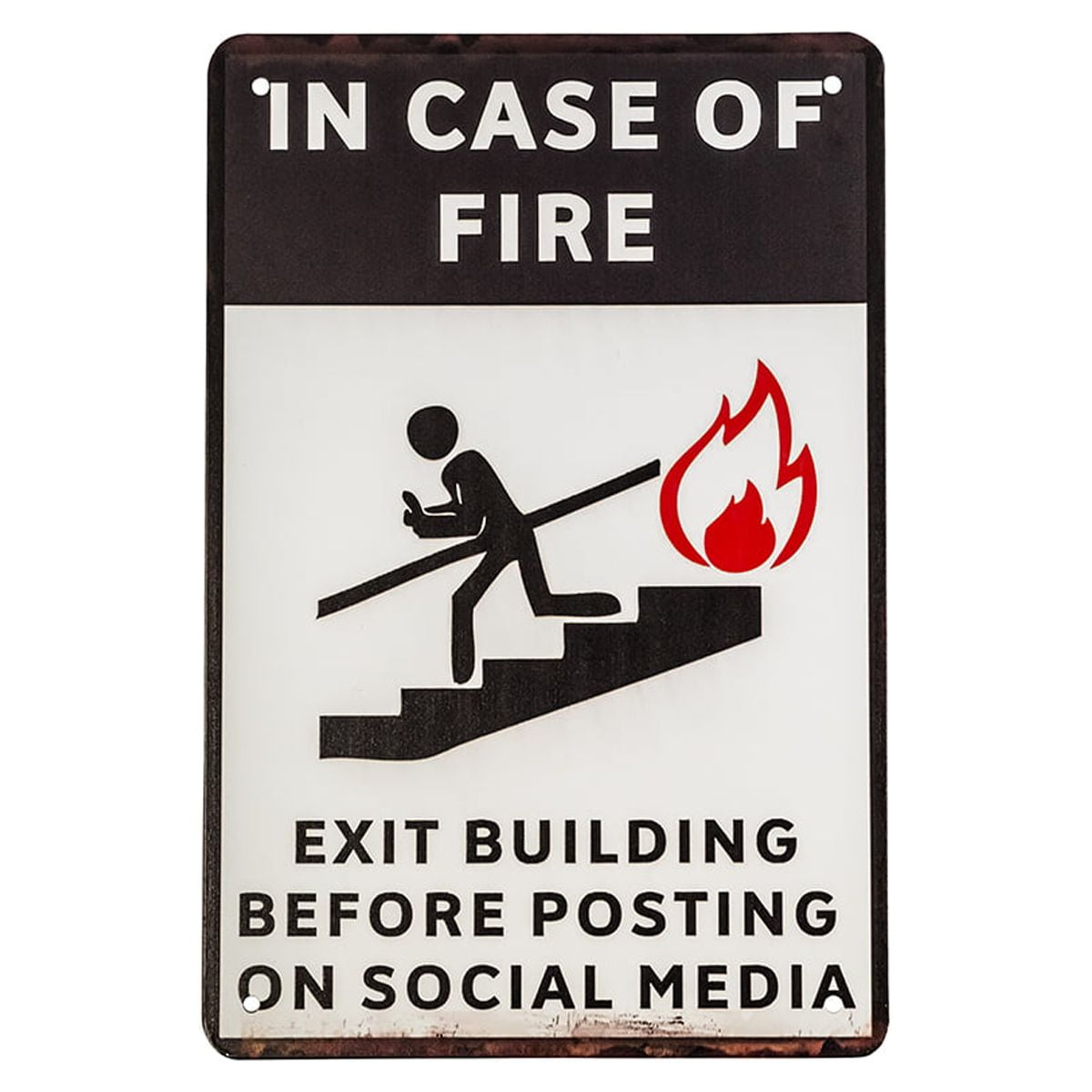 In Case of Fire Wait to Post on Social Media Funny Metal Exit Sign Joke ...