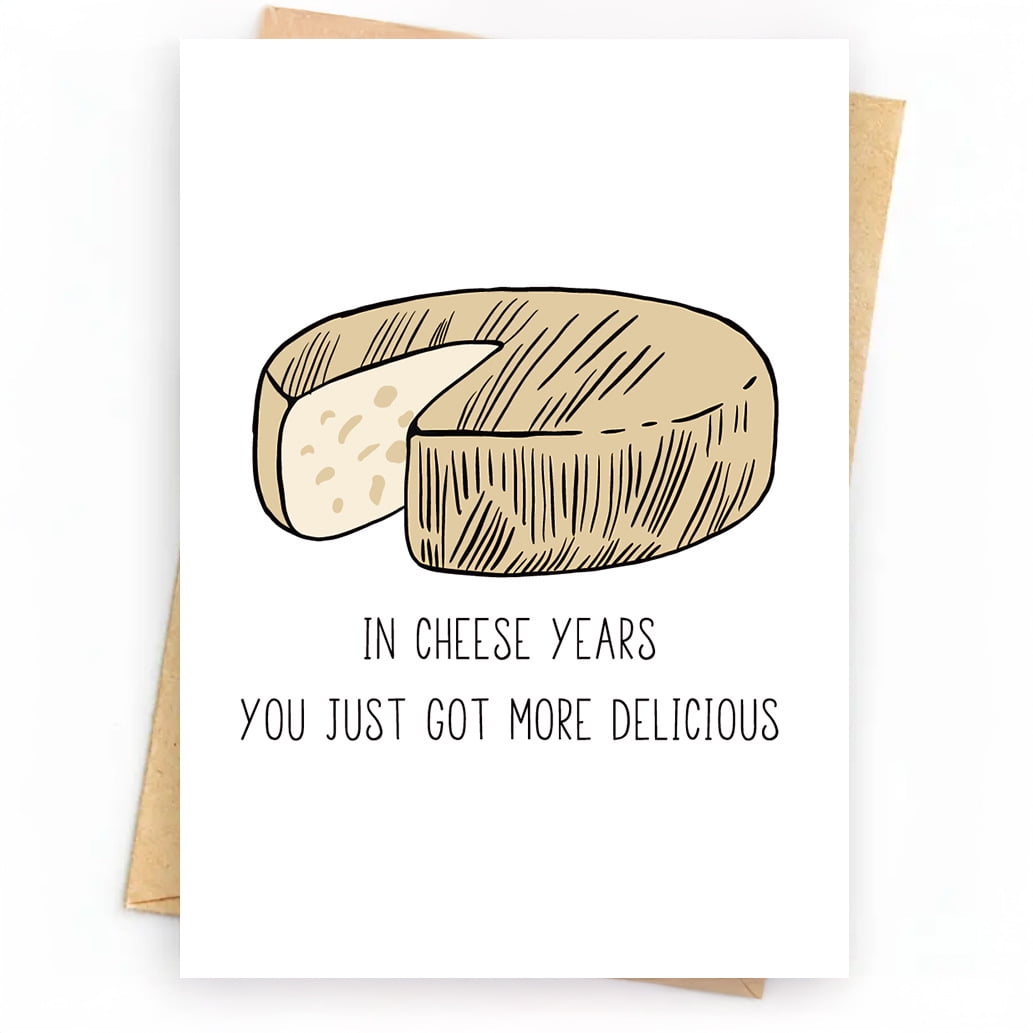 In Cheese Years Birthday Card – Humorous Cheese Design – Blank Inside ...