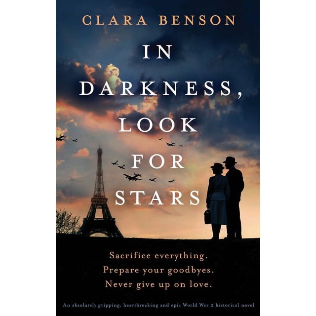 In Darkness, Look for Stars: An absolutely gripping, heartbreaking and ...