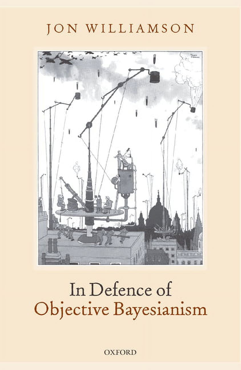 In Defence of Objective Bayesianism, (Hardcover) - Walmart Business ...