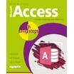 In Easy Steps: Access in Easy Steps: Illustrated Using Access 2019 ...