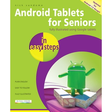 Android Phones User Guide for Beginners: The Complete and Illustrated ...