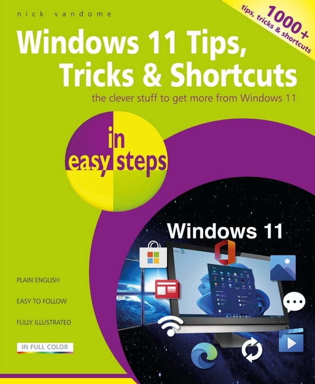 In Easy Steps Windows 11 Tips, Tricks & Shortcuts in Easy Steps: 1000 ...