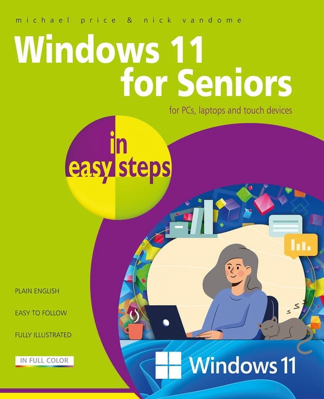 In Easy Steps: Windows 11 for Seniors in Easy Steps (Paperback ...