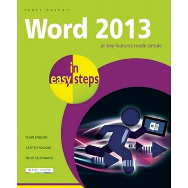 In Easy Steps: Microsoft Word in Easy Steps: Covers MS Word in Office ...