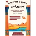 In Egyptian Is Better - بالمصري أ , (Paperback) - Walmart.com