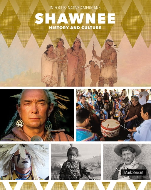 In Focus: Native Americans Shawnee History and Culture, (Hardcover ...