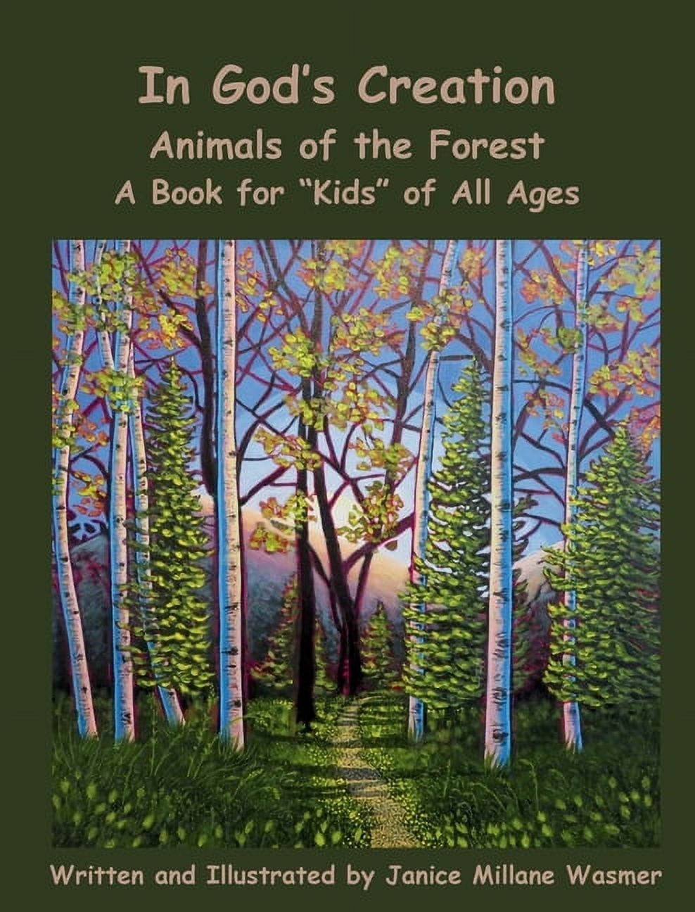 In God's Creation Animals of the Forest A Book for Kids of All Ages ...