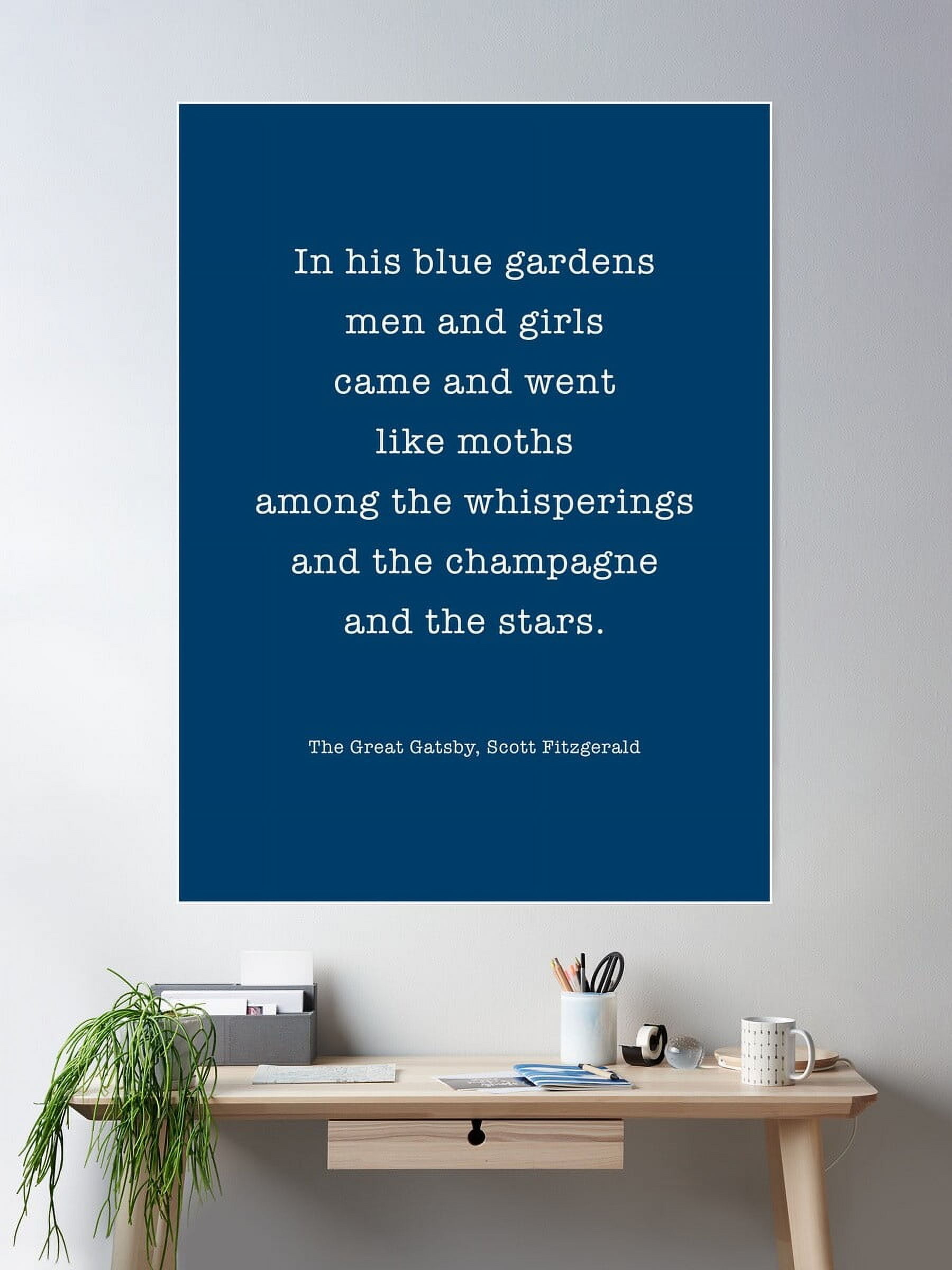 In His Blue Garden...The Great Gatsby Quote By F. Scott Fitzgerald ...