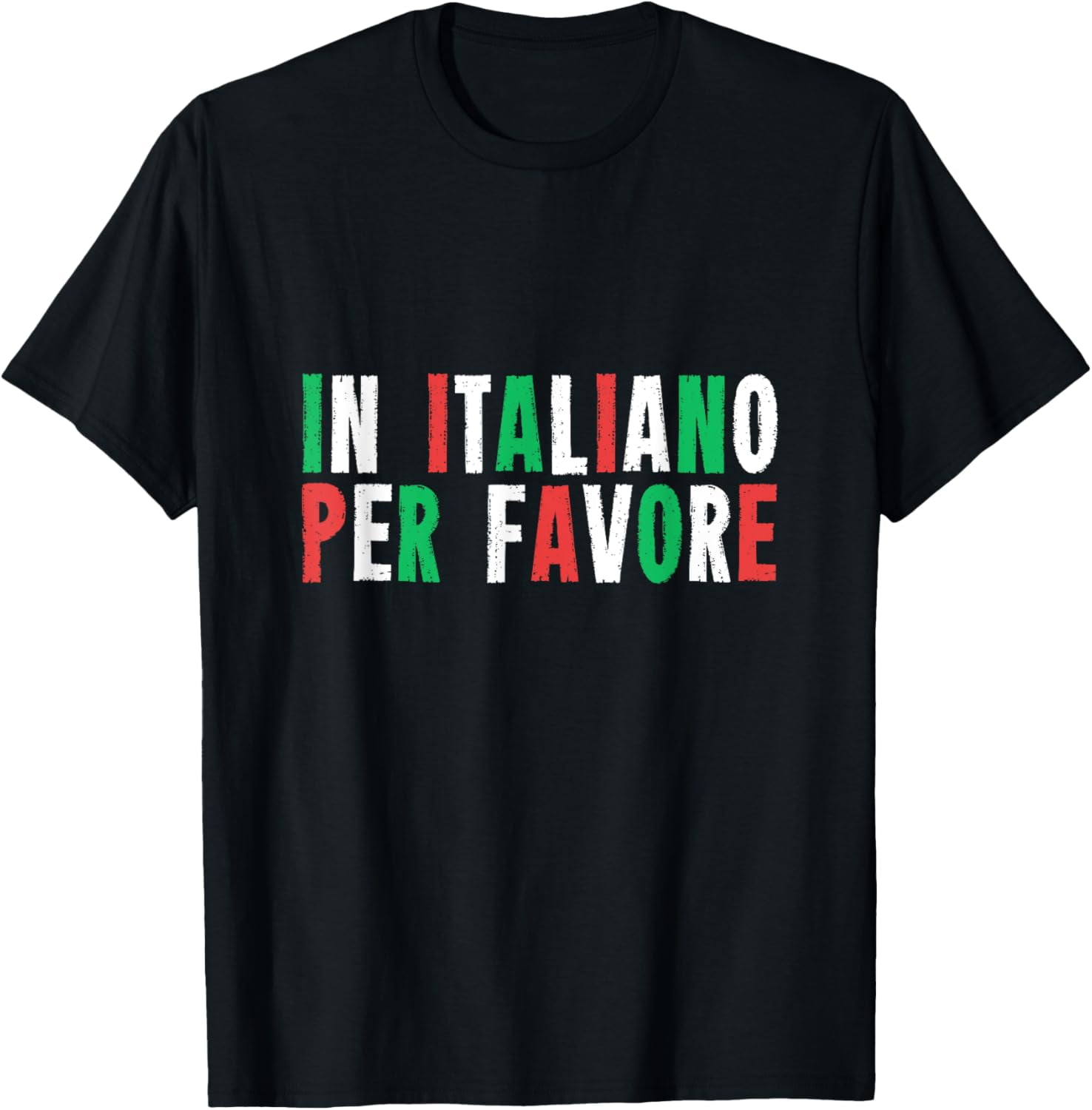 In Italiano Per Favore - Italian Language Quote T-Shirt - Walmart.com