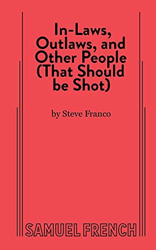 Pre-Owned In-Laws, Outlaws, and Other People (That Should Be Shot ...