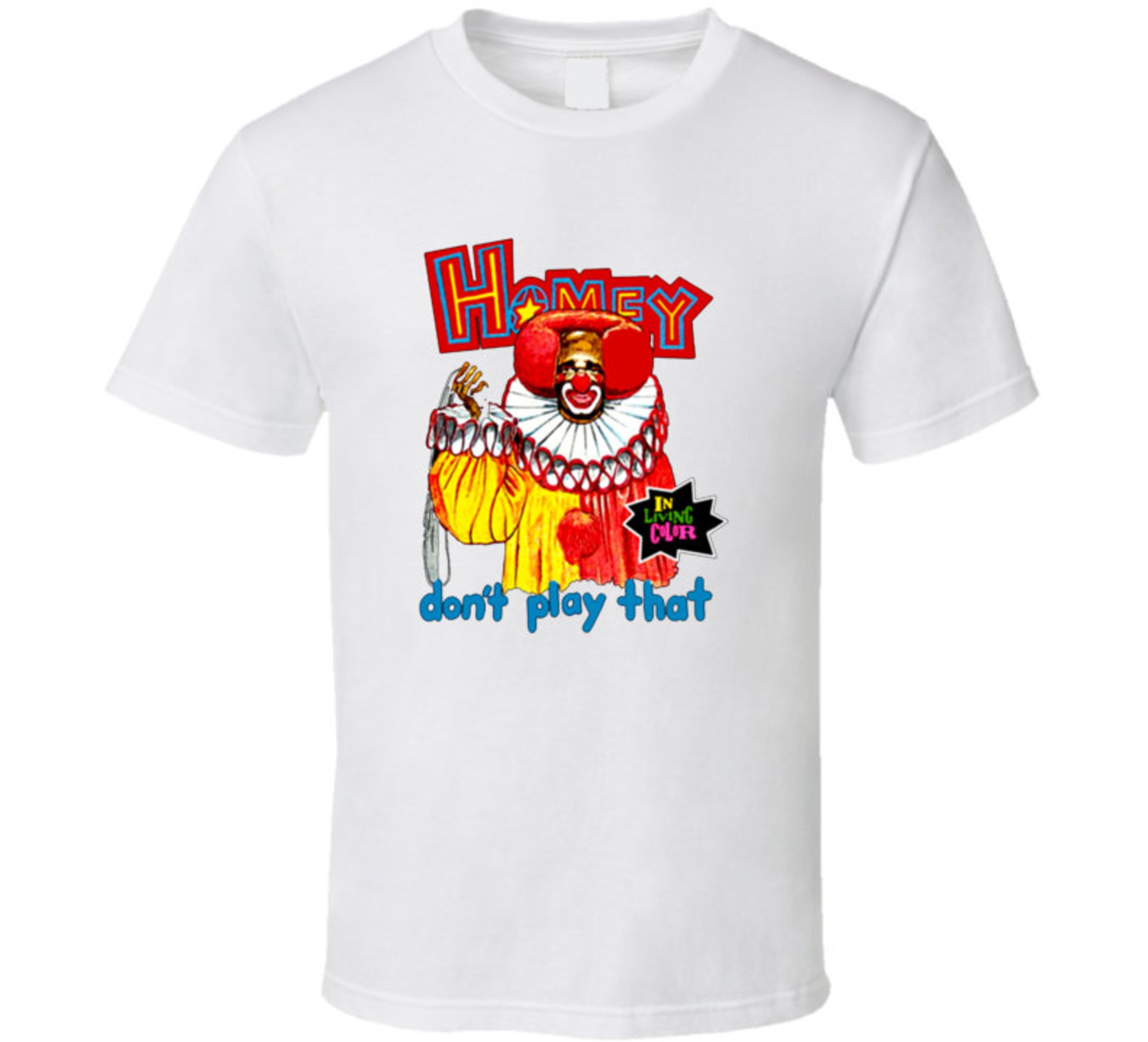 In Living Color Homey The Clown Funny Retro T Shirt - Walmart.com