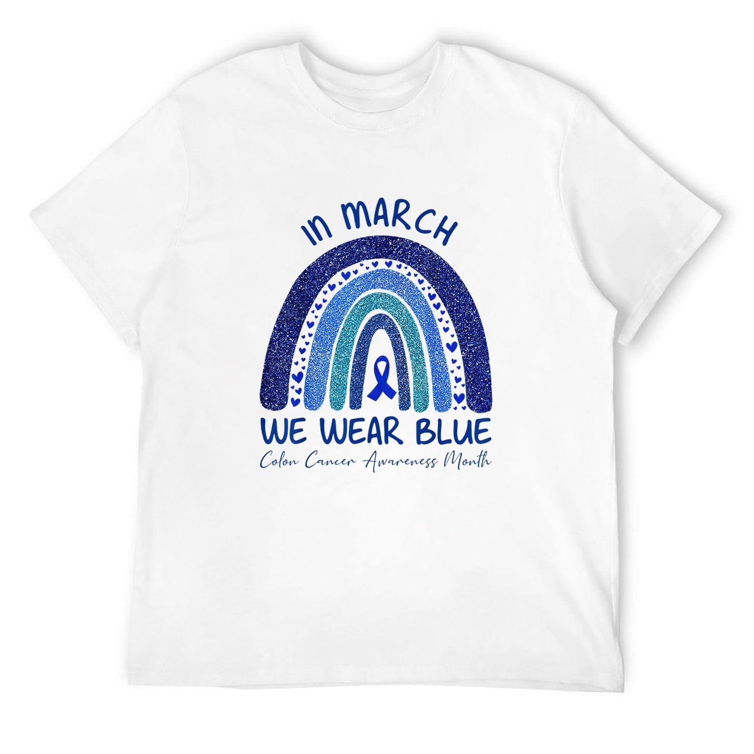 In March We Wear Blue Colon Cancer Awareness Month Men T-Shirt White ...