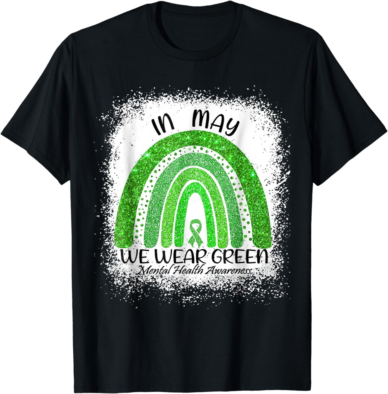 In May We Wear Green Mental Health Awareness Month Rainbow Cotton T ...