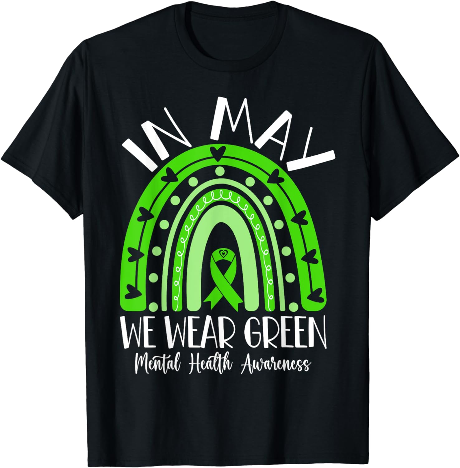 In May We Wear Green Mental Health Awareness T-Shirt - Walmart.com