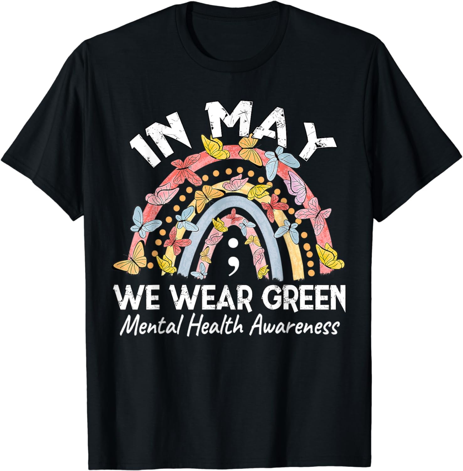 In May We Wear Green Rainbow Mental Health Awareness Month T-Shirt ...