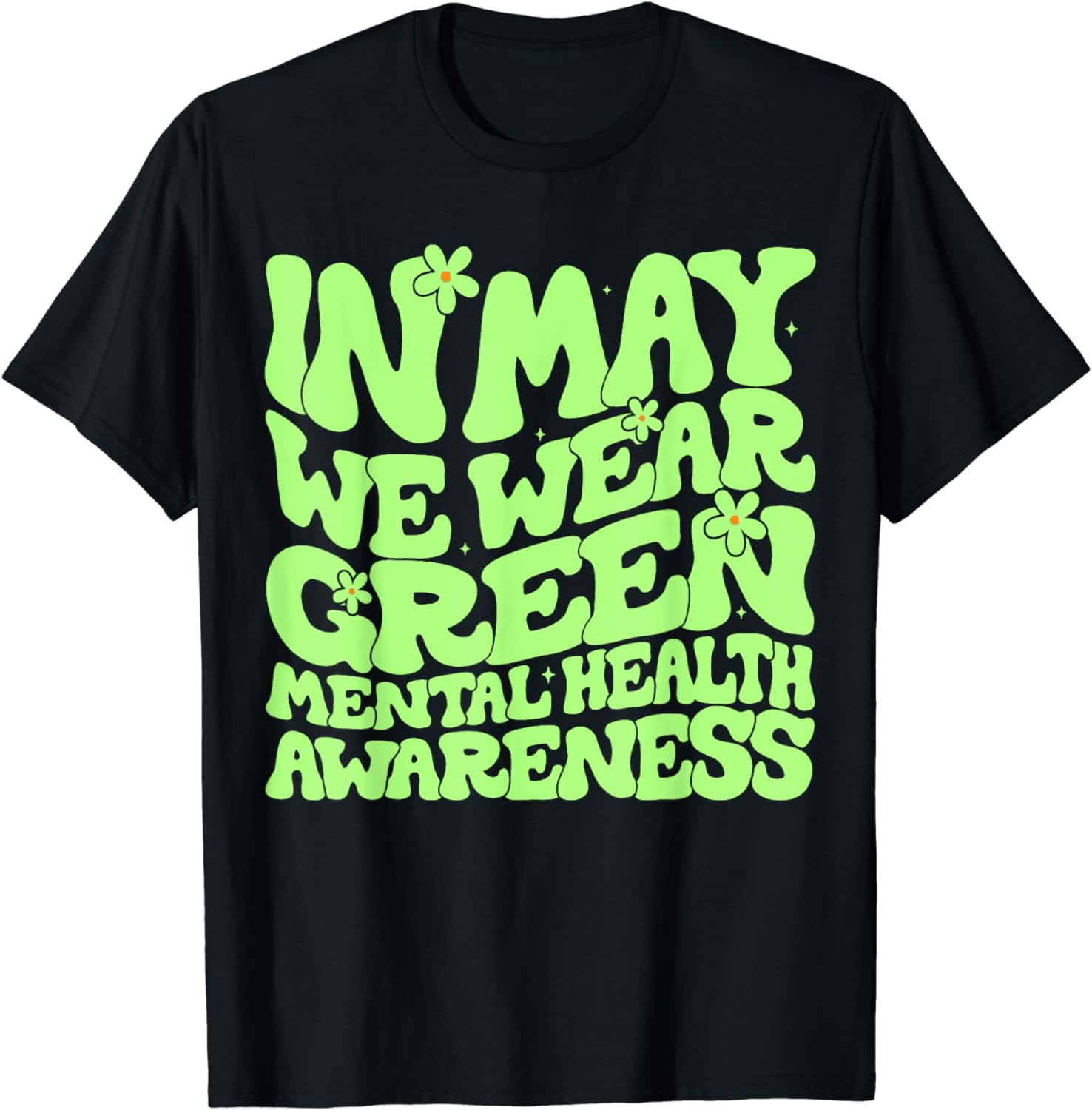 In May We Wear Green Retro Groovy Mental Health Awareness T-Shirt - Walmart.com