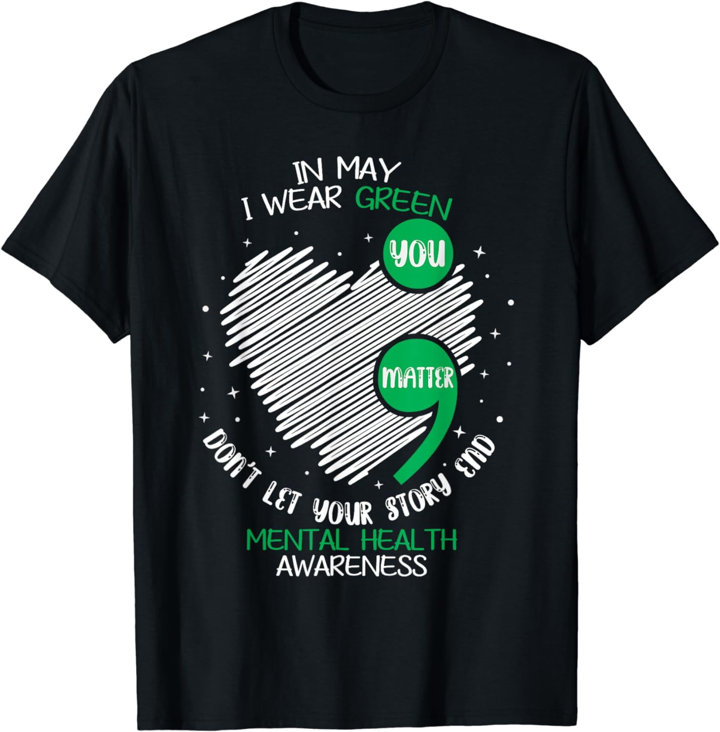 In May We Wear Green Semicolon Mental Health Awareness Month Cotton T ...