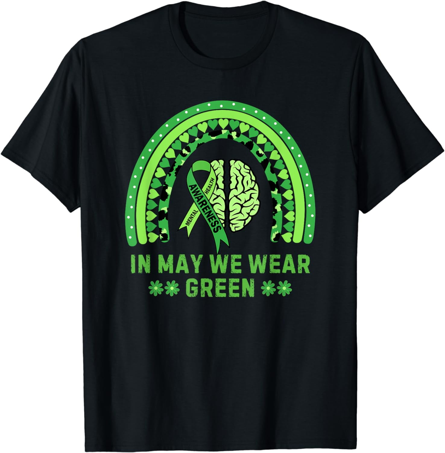 In May We Wear Green shirt, Rainbow Mental Health Awareness T-Shirt ...