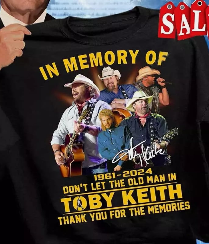 In Memory Of 1961 2024 Dont Let The Old Man In Toby Keith Shirt ...