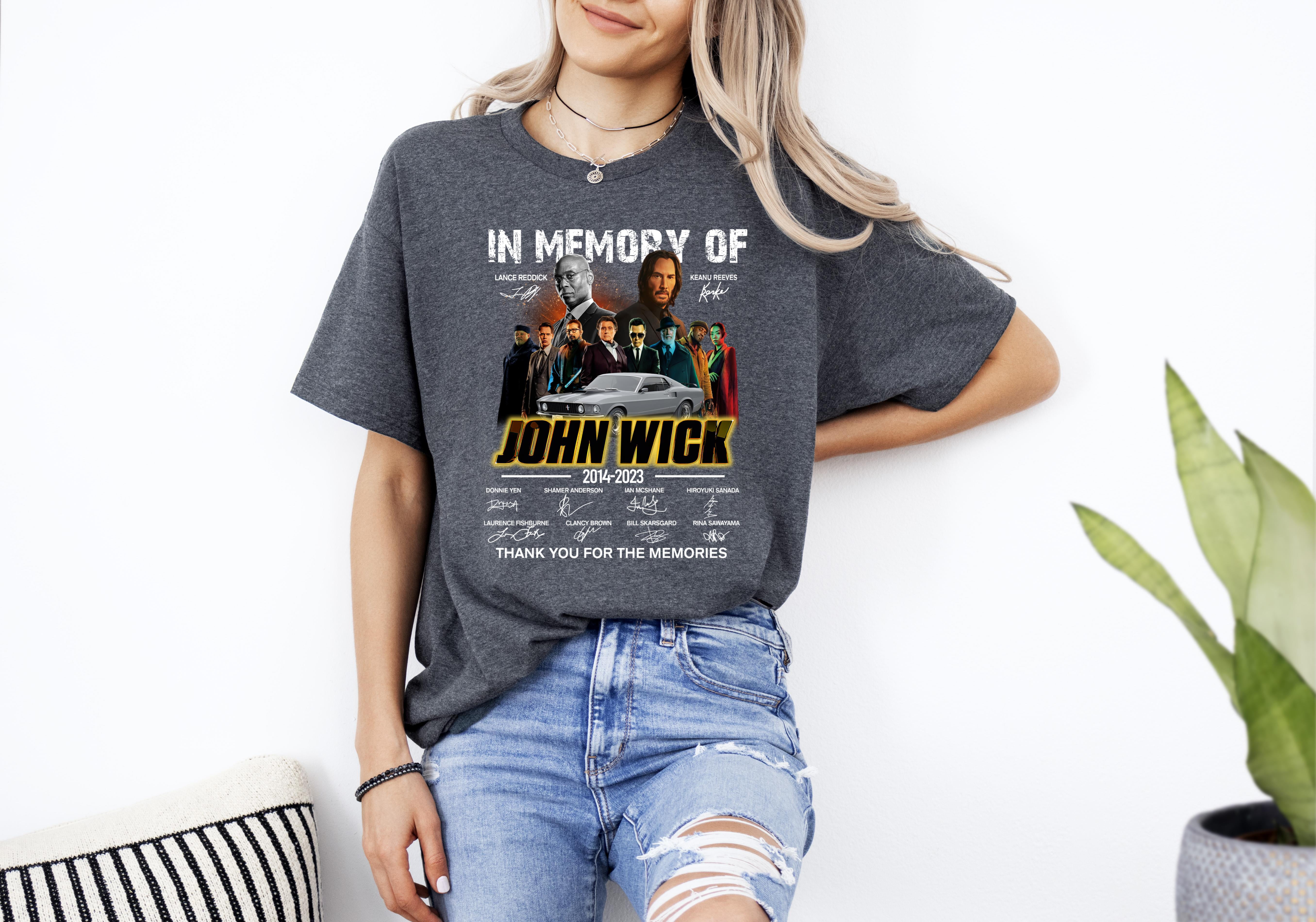 In Memory Of John Wick Shirt Fan Of John Wick Keanu Reeves T Shirt Up