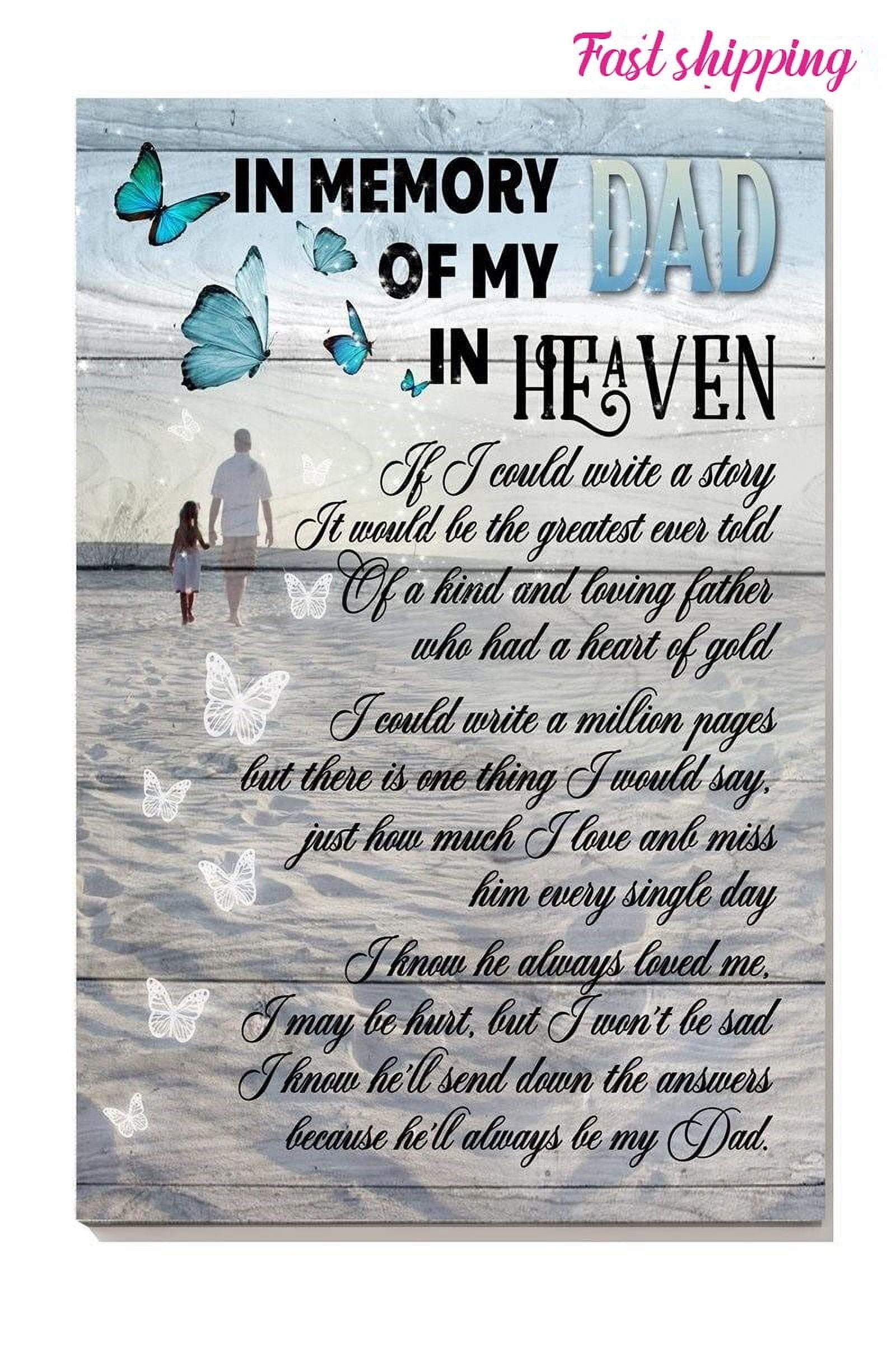 In Memory Of My Dad In Heaven Memorial From Children To Passed Away ...