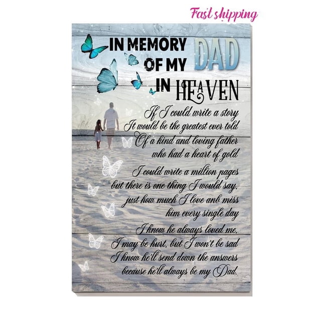 In Memory Of My Dad In Heaven Memorial From Children To Passed Away ...