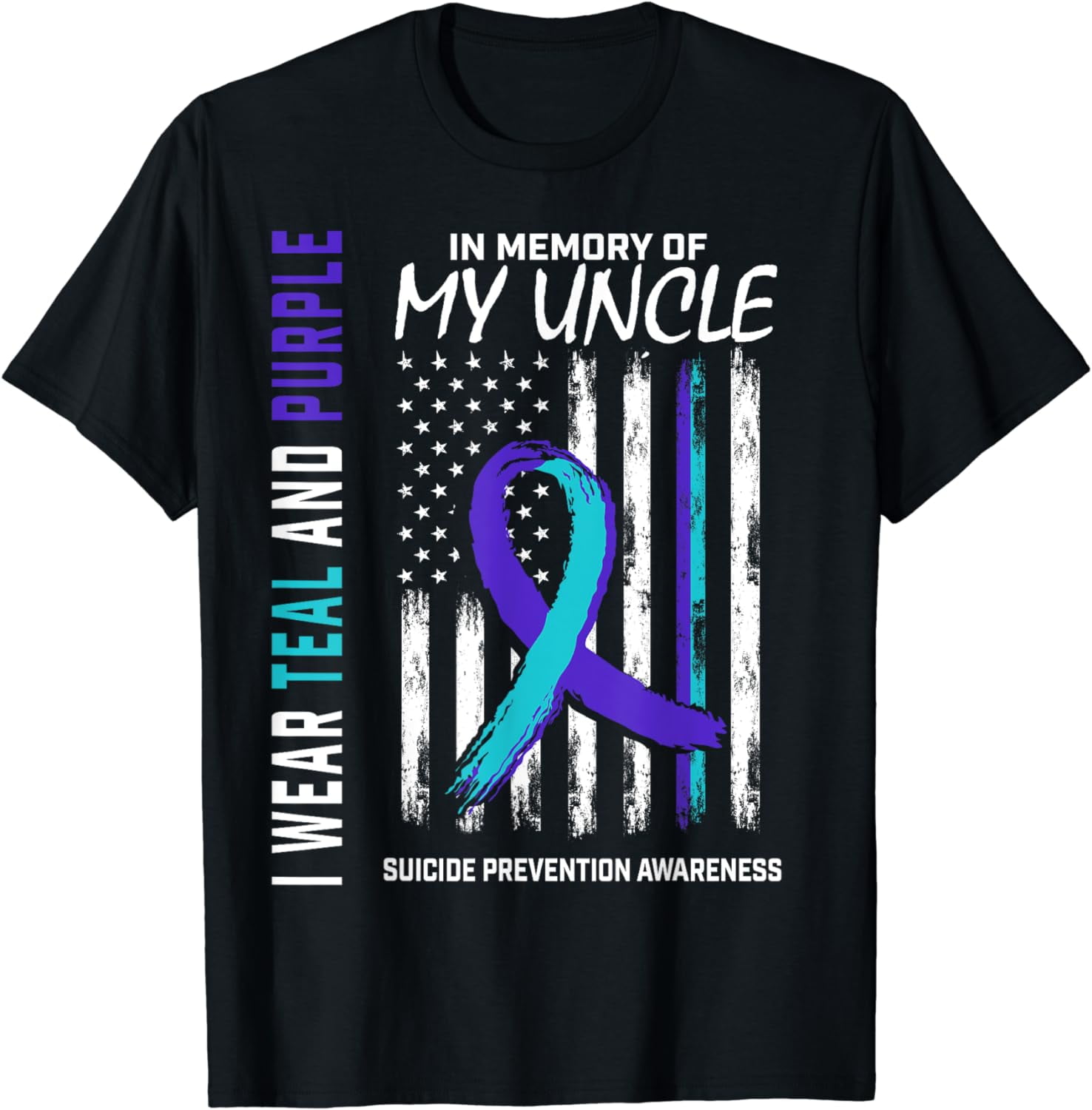 In Memory Of My Uncle Suicide Awareness Prevention Flag T-Shirt ...