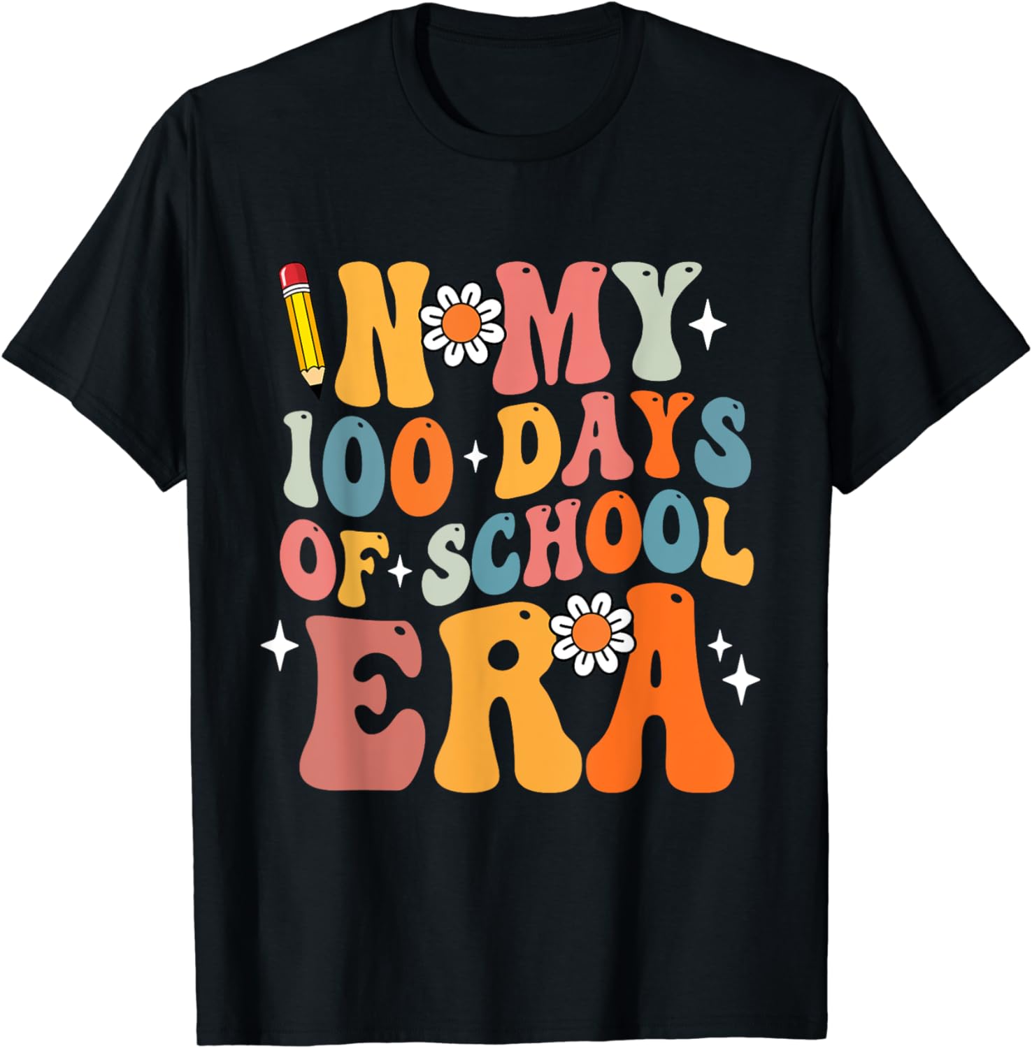 In My 100 Days of School Era 100th Day of School T-Shirt - Walmart.com