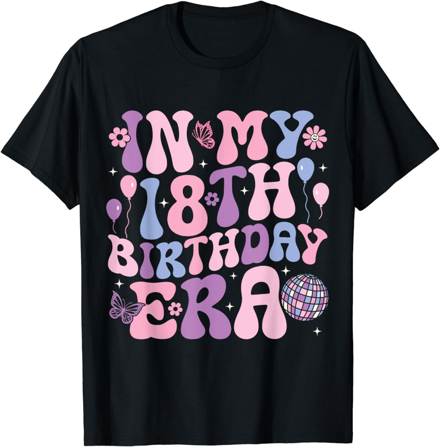 In My 18th Birthday Era Groovy Birthday 18 Years Old Kids Cotton T ...