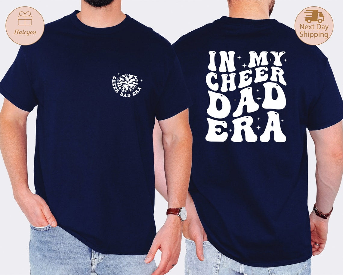 In My Cheer Dad Era Shirt, Fathers Day Tshirt, Cheer Dad Shirt, Dad ...