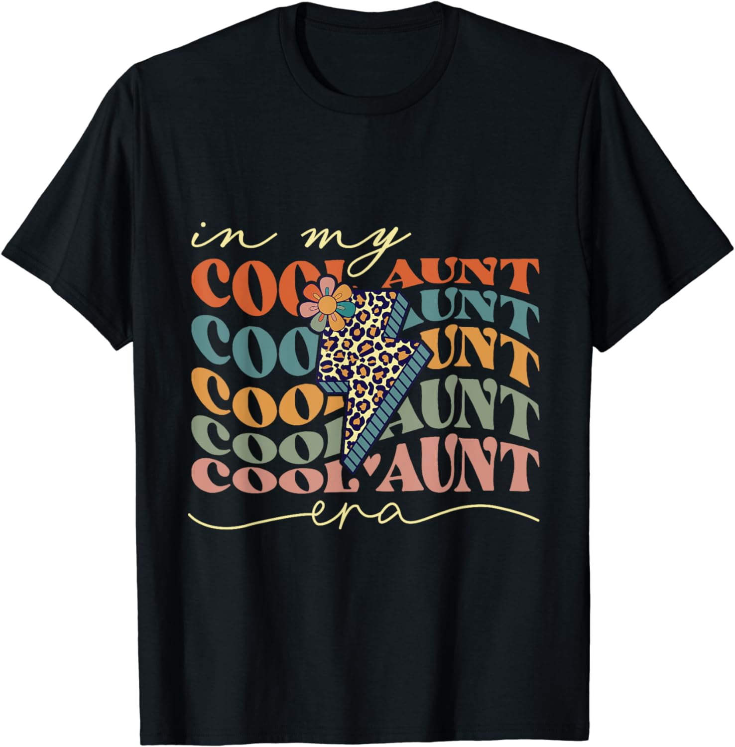 In My Cool Aunt Era Groovy Retro Baby Announcement Auntie T-Shirt ...