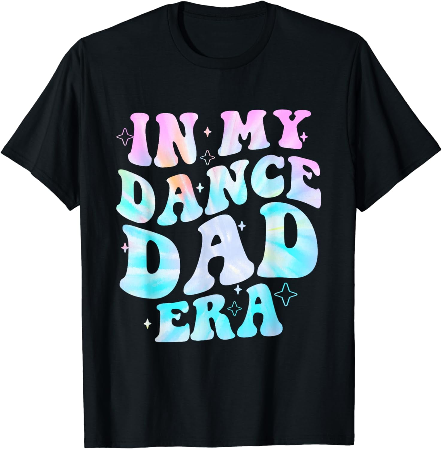 In My Dance Dad Era Groovy For Dance Dad Father's Day T-Shirt - Walmart.com