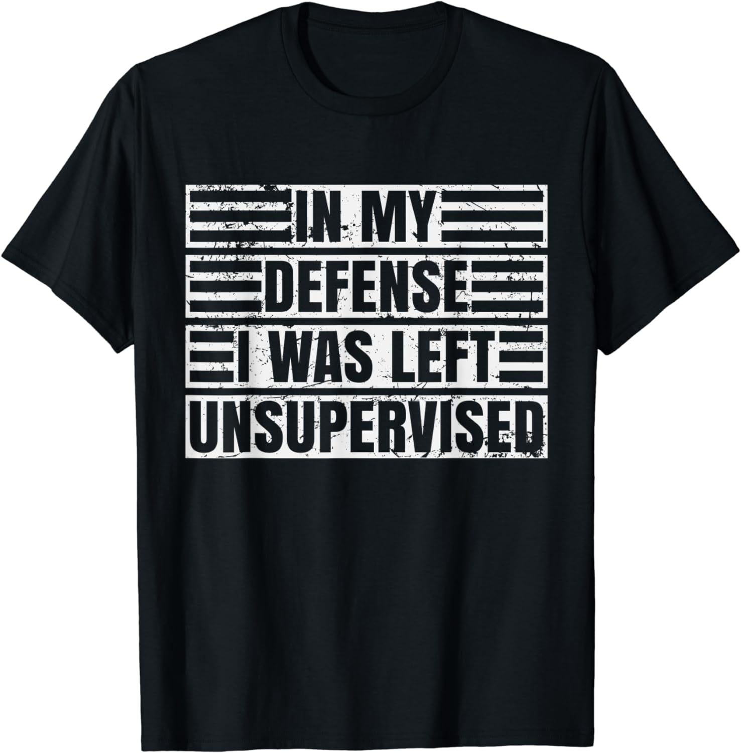 In My Defense I Was Left Unsupervised Funny Vintage T-Shirt - Walmart.com