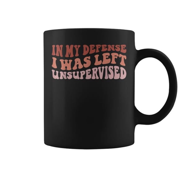 In My Defense I Was Left Unsupervised Retro Coffee Mug - Walmart.com