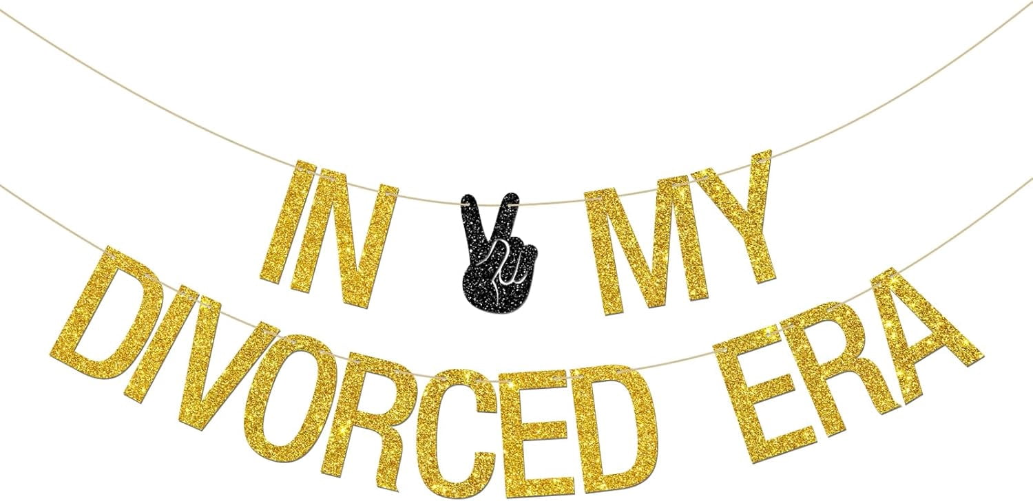 In My Divorced Era Banner, Officially Divorved, Bye Felicia, Divorce ...