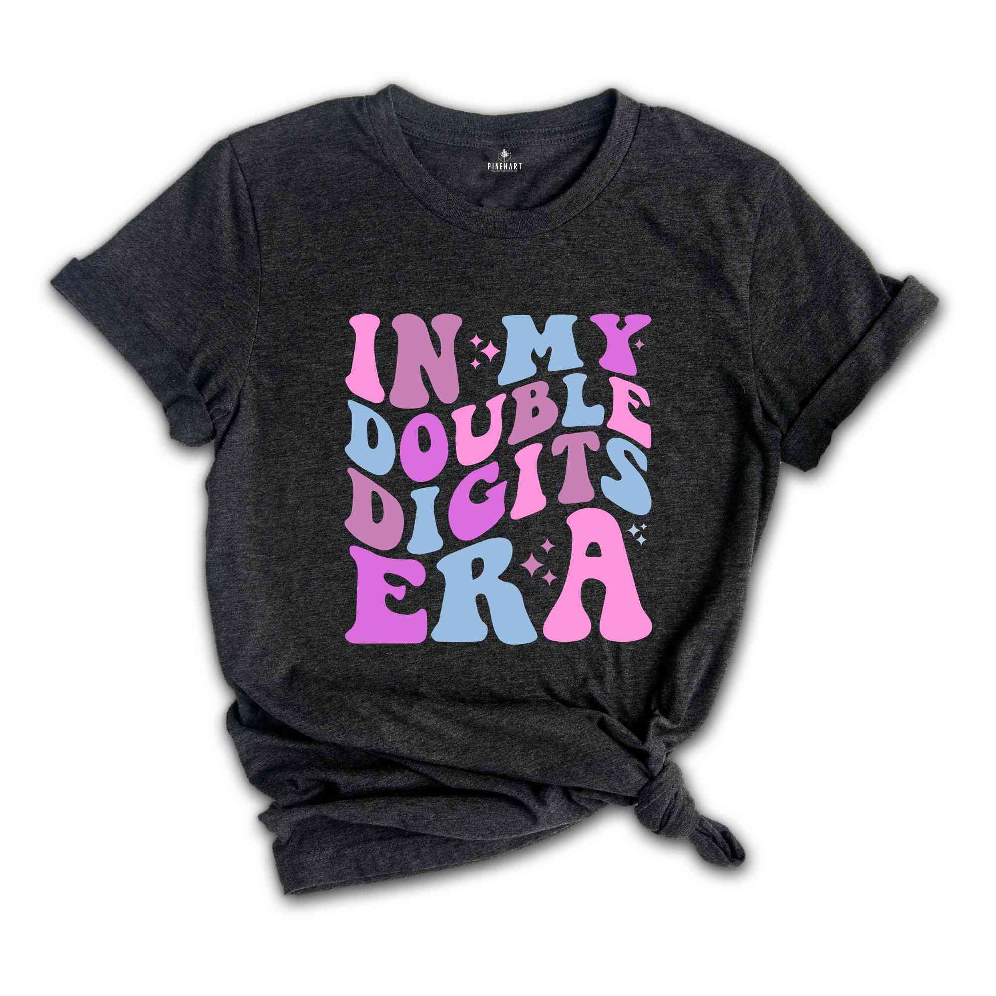 In My Double Digits Era Shirt, Double Digits Shirt, Birthday Shirt ...