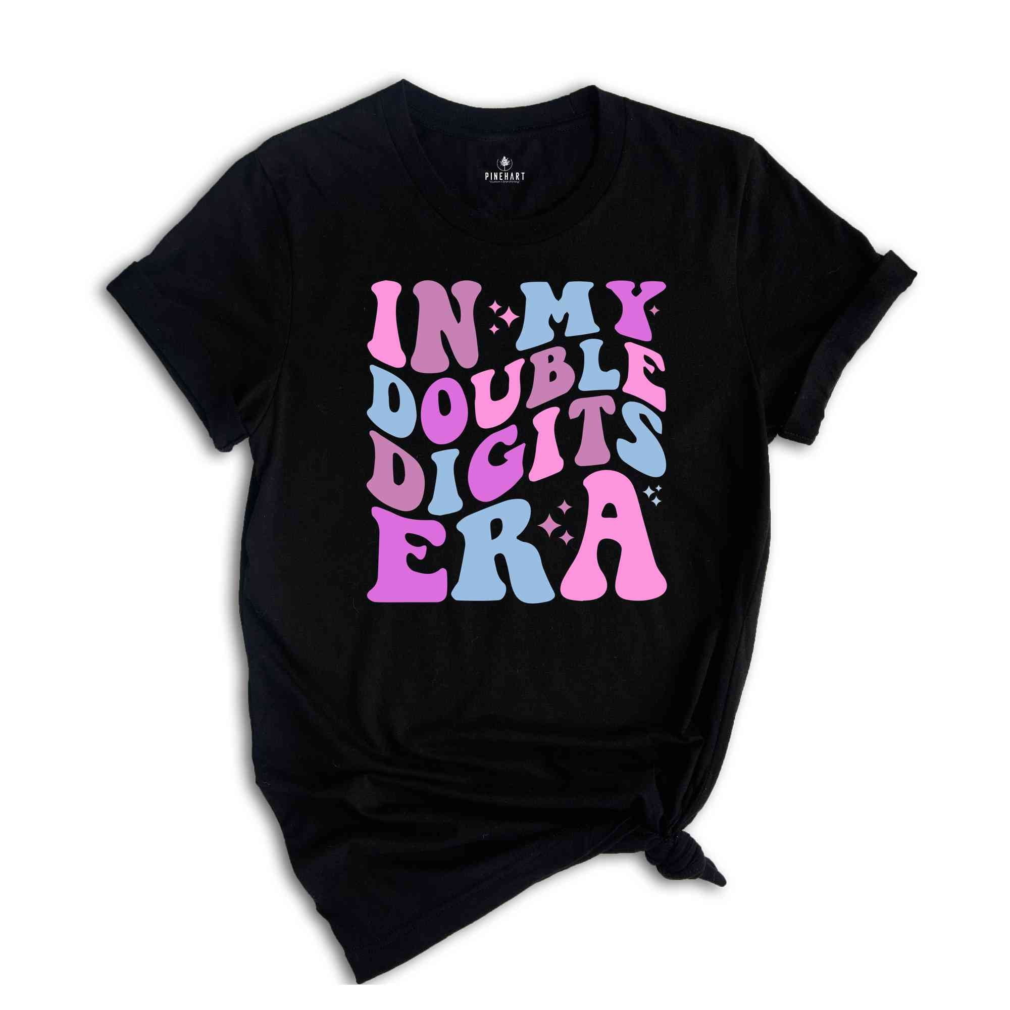 In My Double Digits Era Shirt, Double Digits Shirt, Birthday Shirt ...