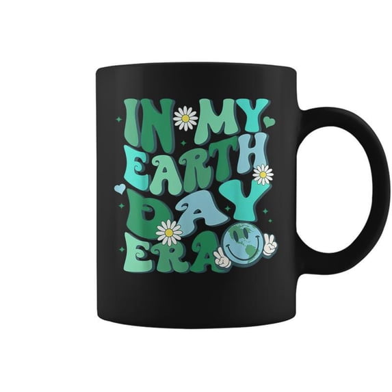 In My Earth Day Era Earth Day 2024 Save The Planet Coffee Mugs ...