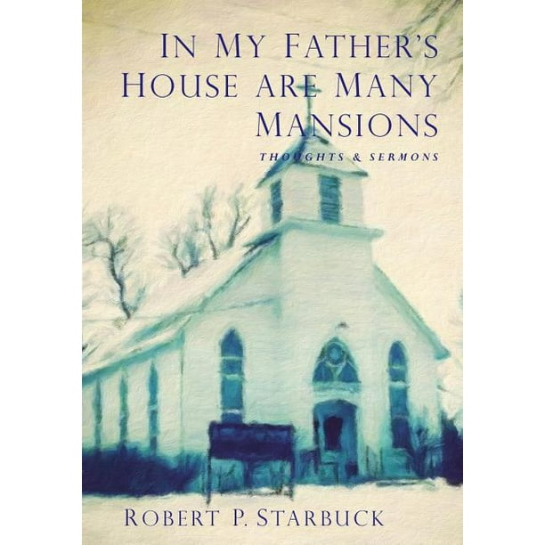 In My Father's House Are Many Mansions (Paperback) - Walmart.com